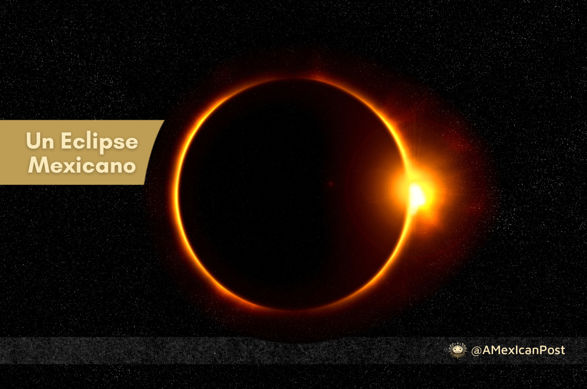 Un Eclipse Mexicano – A Mexican Post